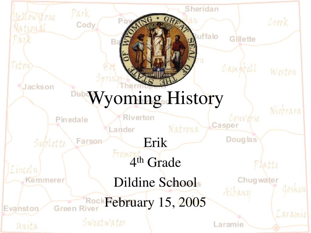 PPT - Wyoming History PowerPoint Presentation, free download - ID:984148