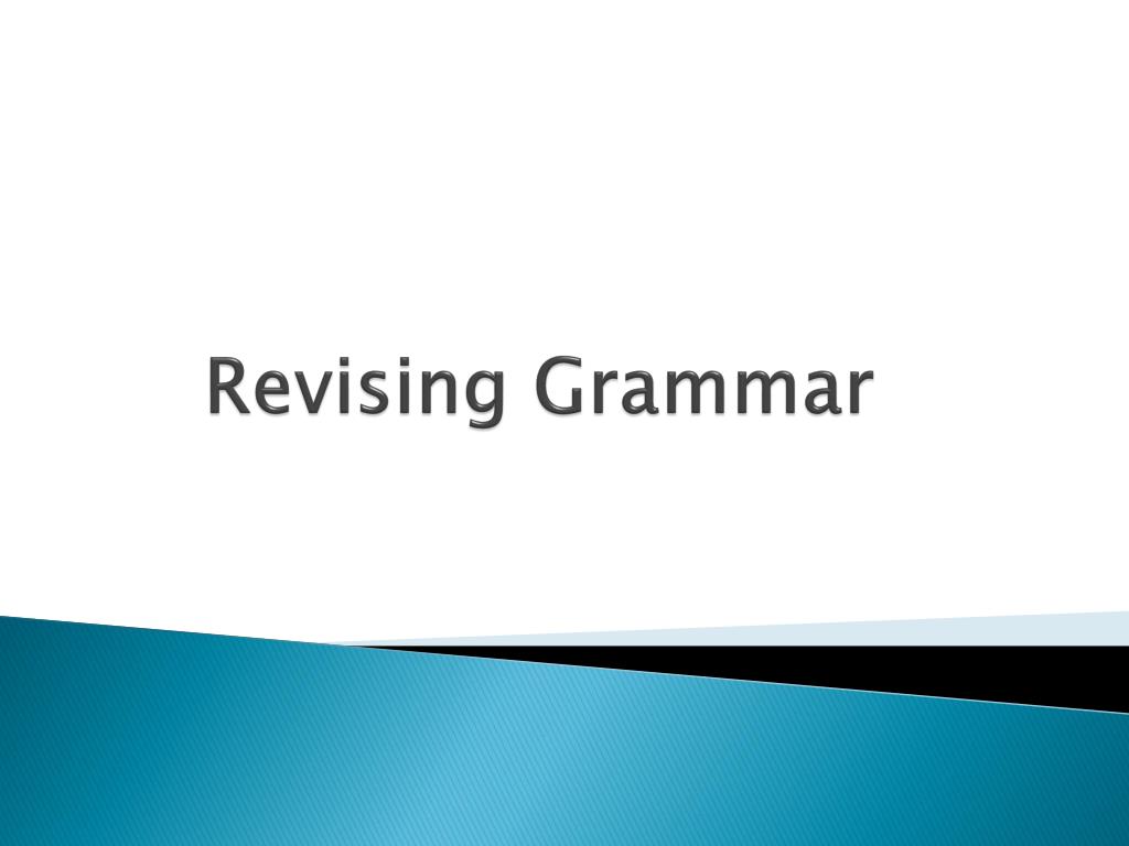 PPT - Revising Grammar PowerPoint Presentation, free download - ID:984367