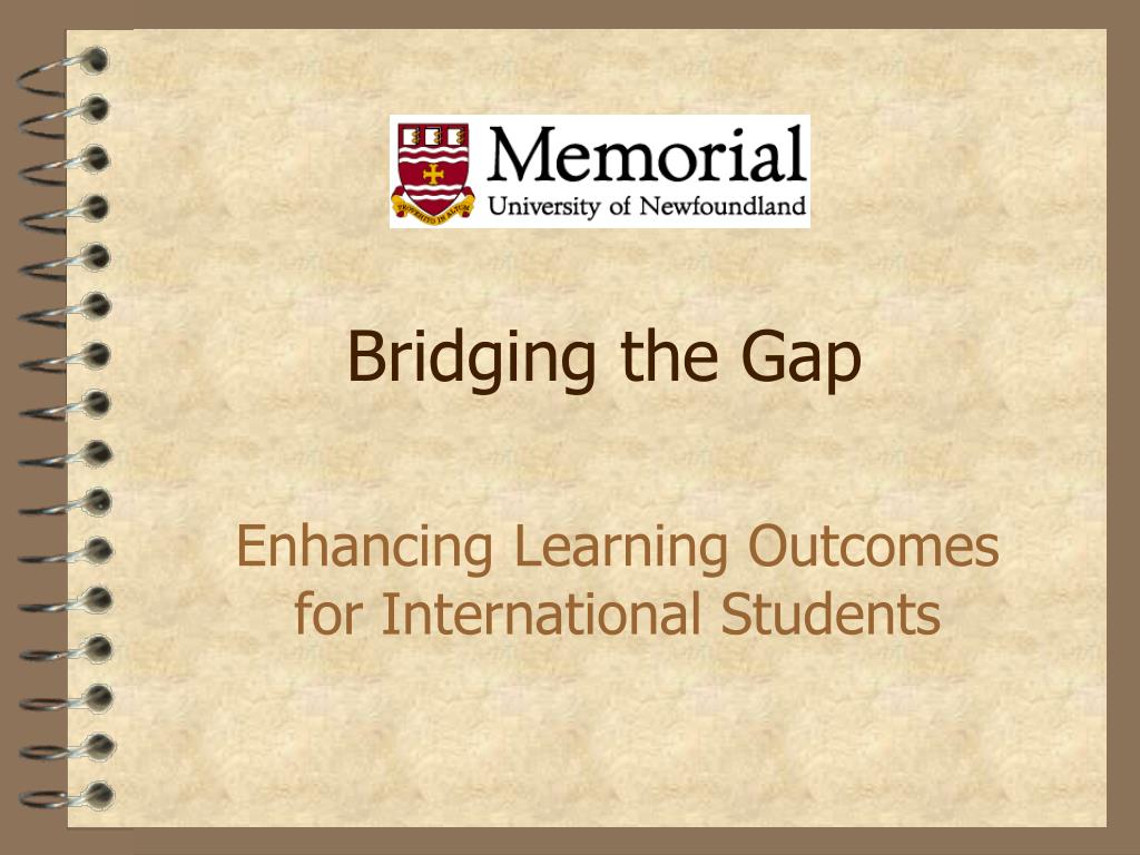 PPT - Bridging the Gap PowerPoint Presentation, free download - ID:984593