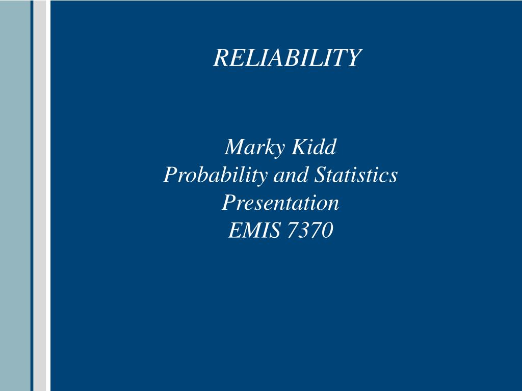 PPT - RELIABILITY PowerPoint Presentation, free download - ID:984845