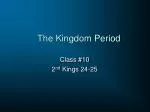 PPT - The Kingdom Period PowerPoint Presentation, free download - ID:245674