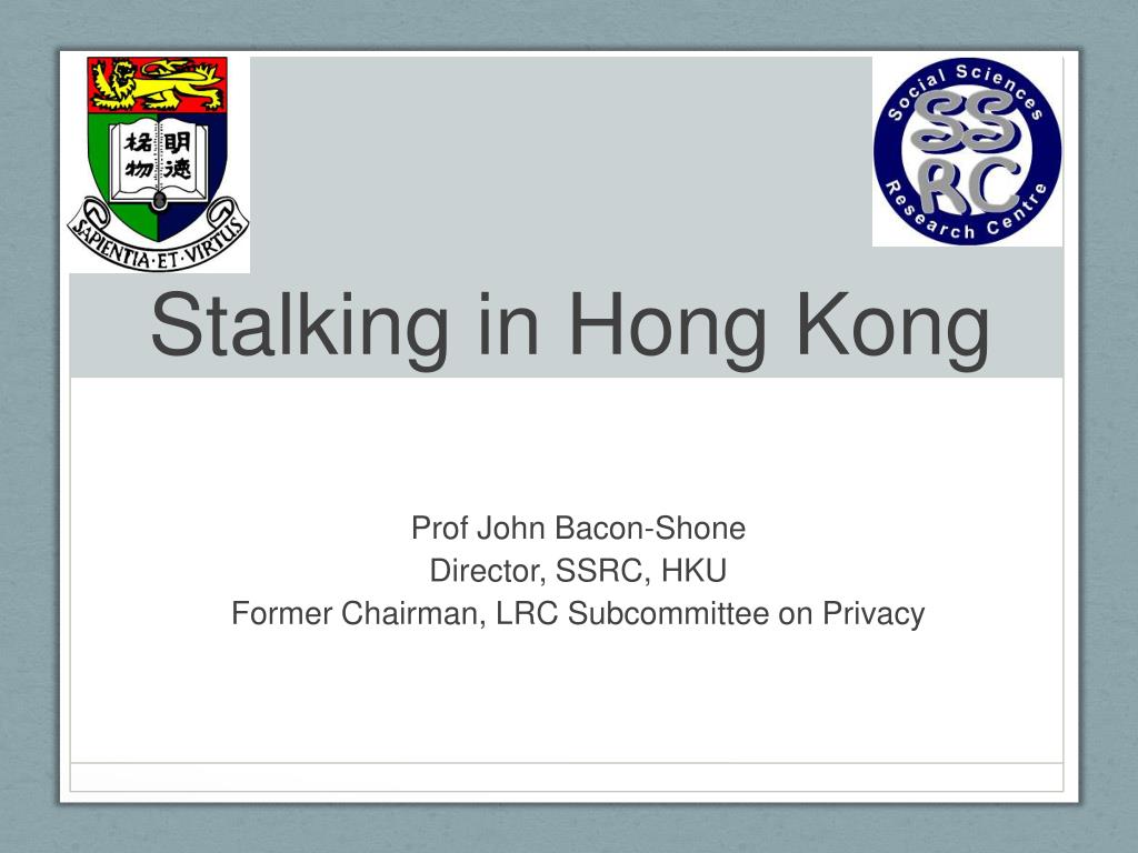 PPT - Stalking in Hong Kong PowerPoint Presentation, free download - ID ...