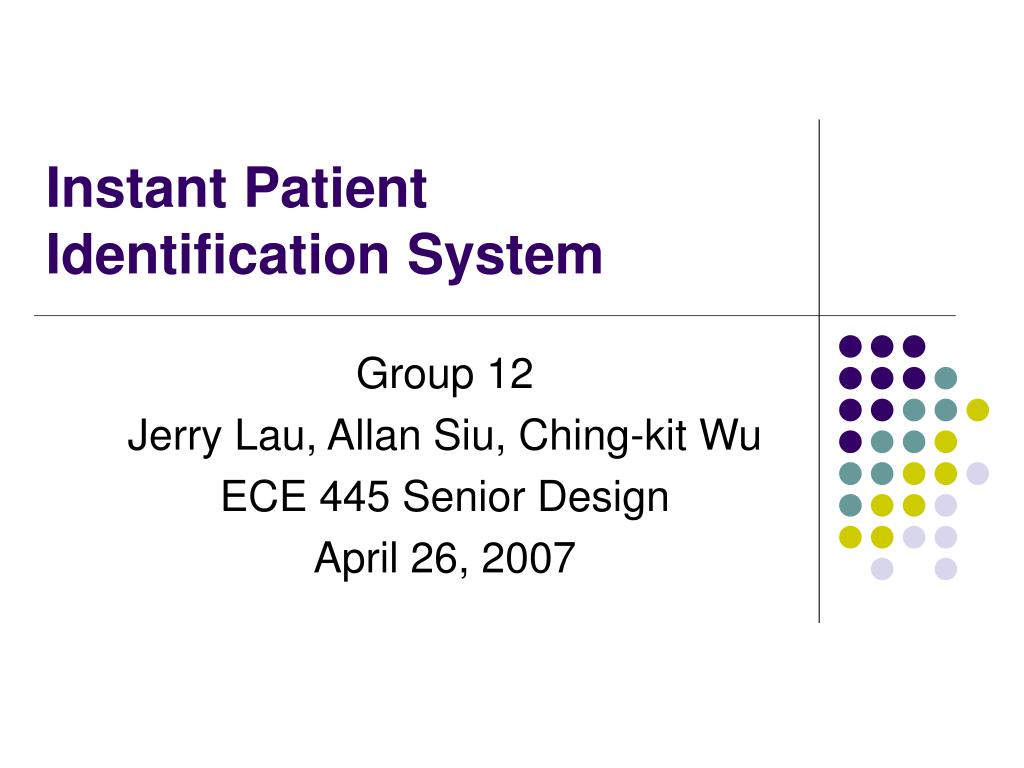 PPT - Instant Patient Identification System PowerPoint Presentation ...