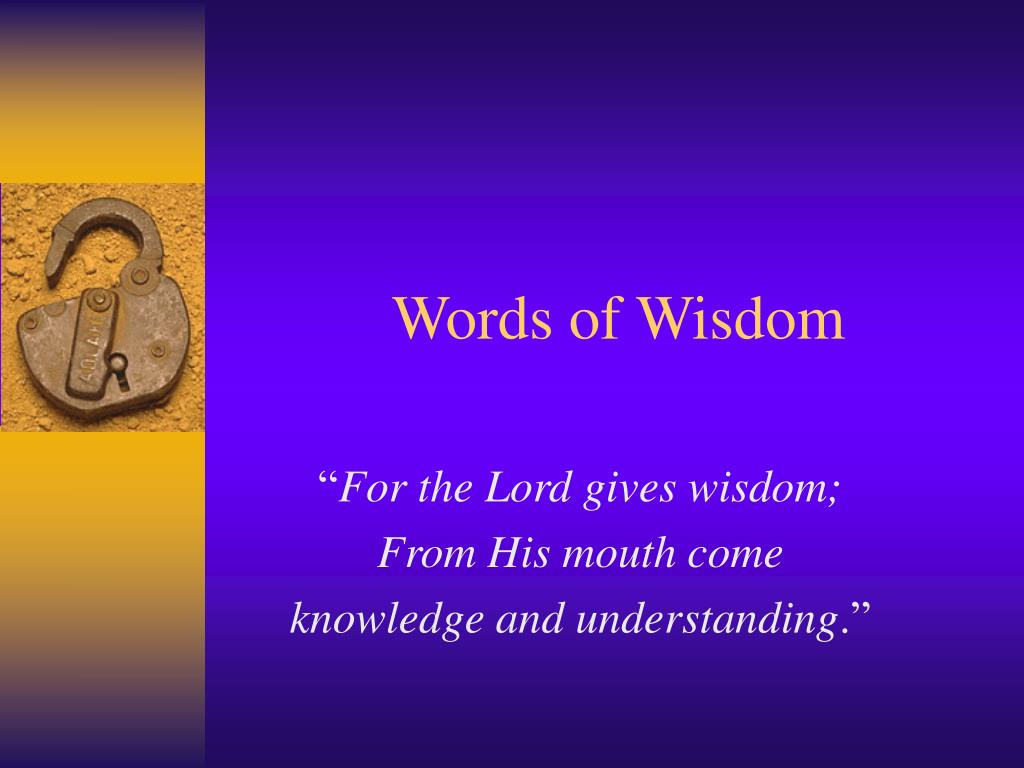 PPT - Words of Wisdom PowerPoint Presentation, free download - ID:986448