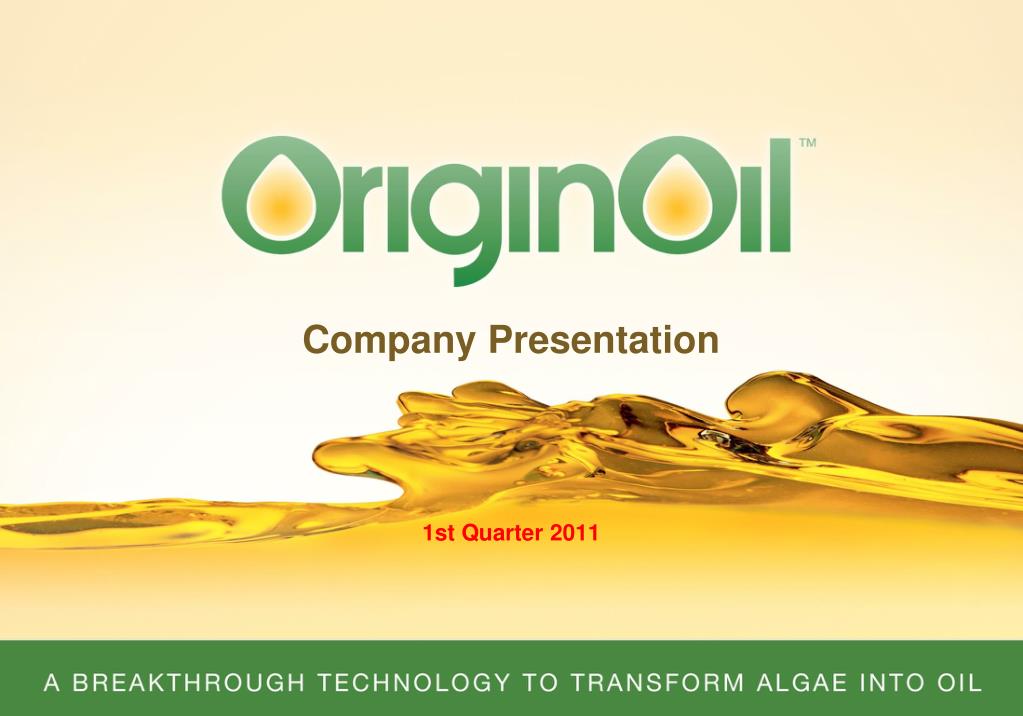 PPT - OriginOil, Inc.: Leading in Algae Oil Technology PowerPoint ...