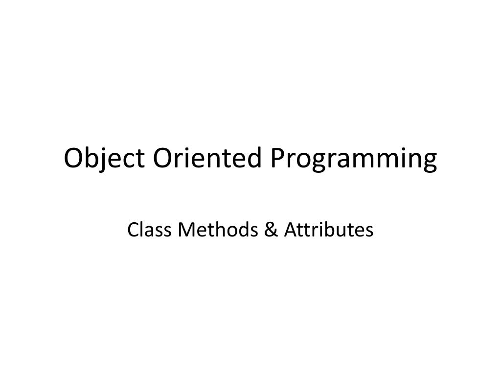 PPT - Object Oriented Programming PowerPoint Presentation, free ...