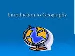 PPT - I. Introduction to Geography PowerPoint Presentation, free ...