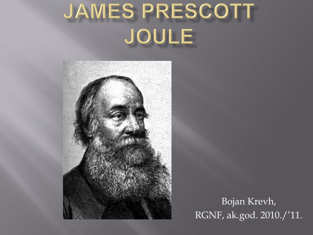 PPT - James Prescott Joule PowerPoint Presentation, free download - ID ...
