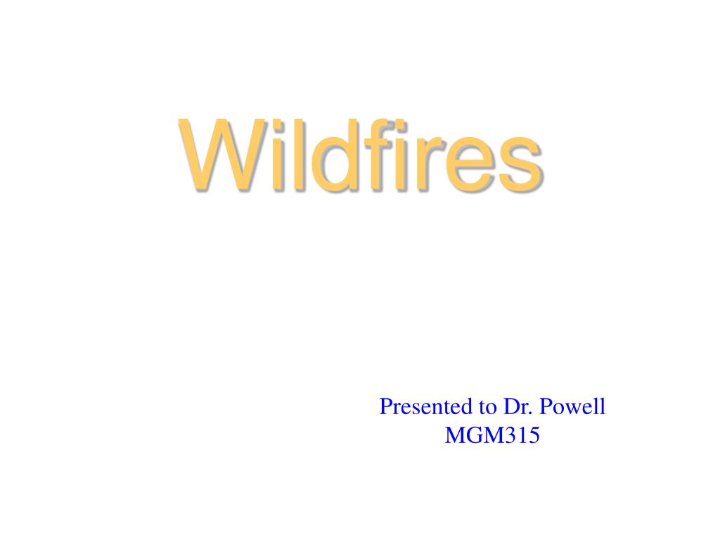 PPT - Wildfires PowerPoint Presentation, free download - ID:992795
