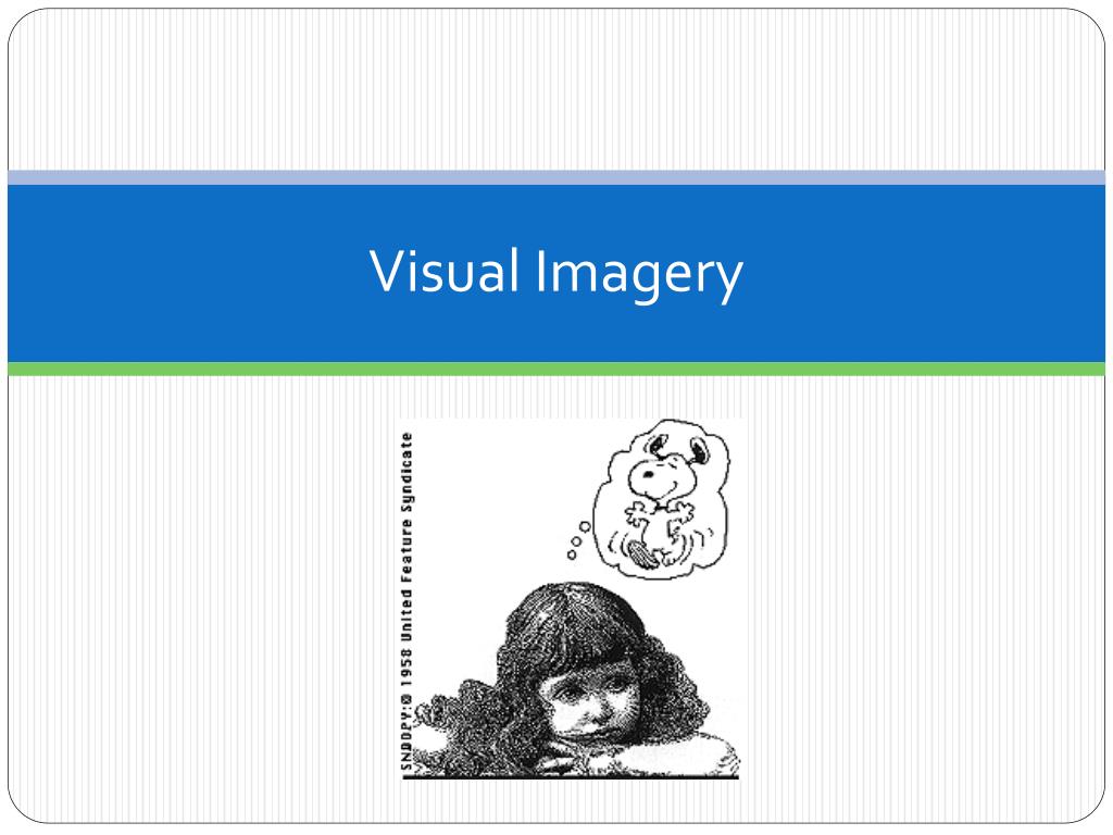 PPT - Visual Imagery PowerPoint Presentation, free download - ID:994835