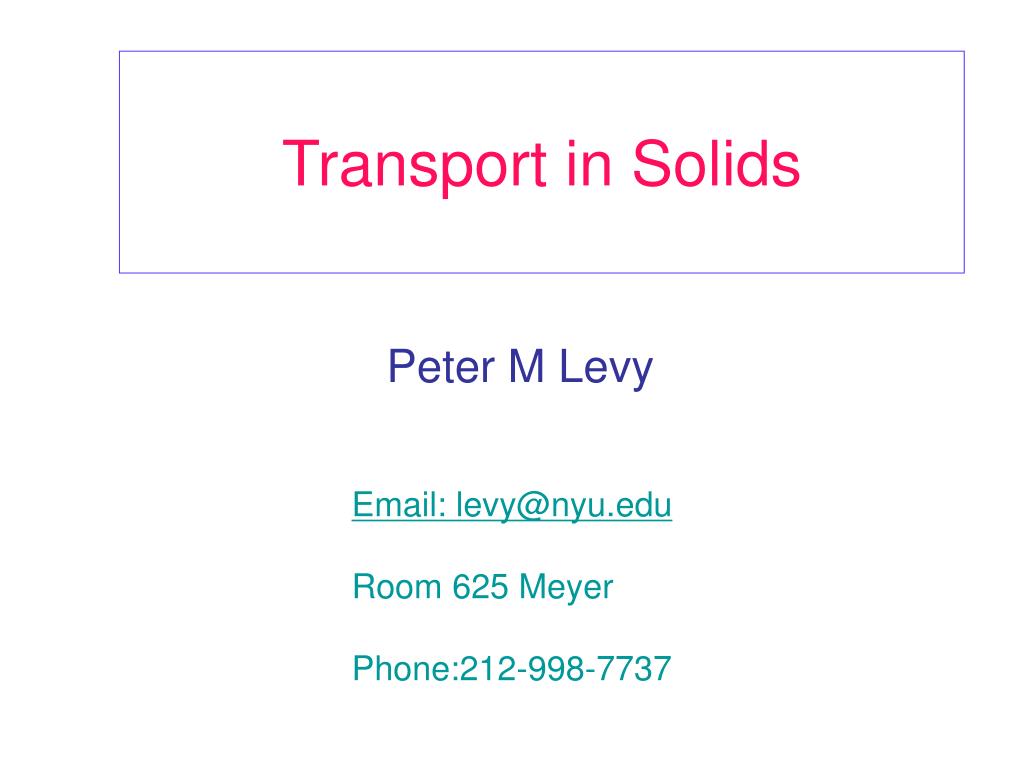 PPT - Transport in Solids PowerPoint Presentation, free download - ID ...