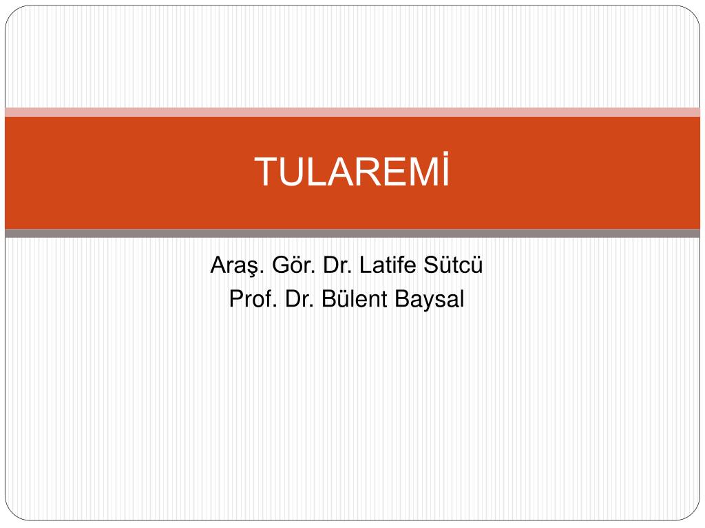 PPT - TULAREMİ PowerPoint Presentation, free download - ID:998411