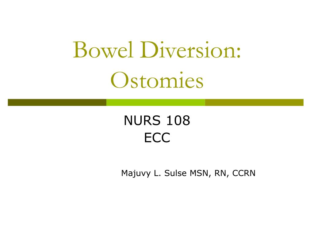PPT - Bowel Diversion: Ostomies PowerPoint Presentation, free download ...