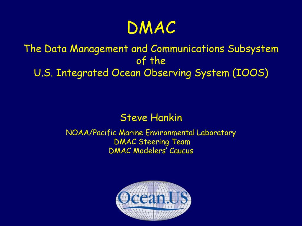 PPT - DMAC The Data Management and Communications Subsystem of the U.S ...