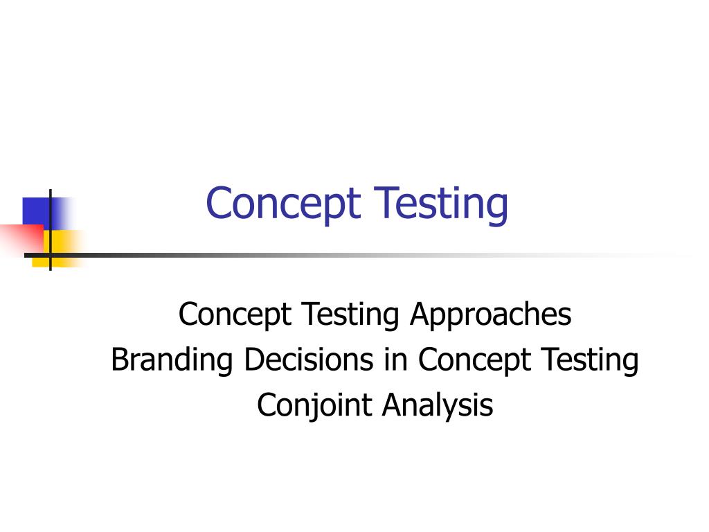 PPT - Concept Testing PowerPoint Presentation, free download - ID:999380